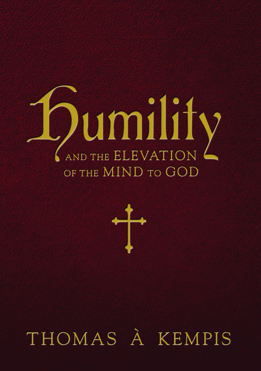 Humility As the Foundation of All Virtues - TAN Direction - Catholic ...