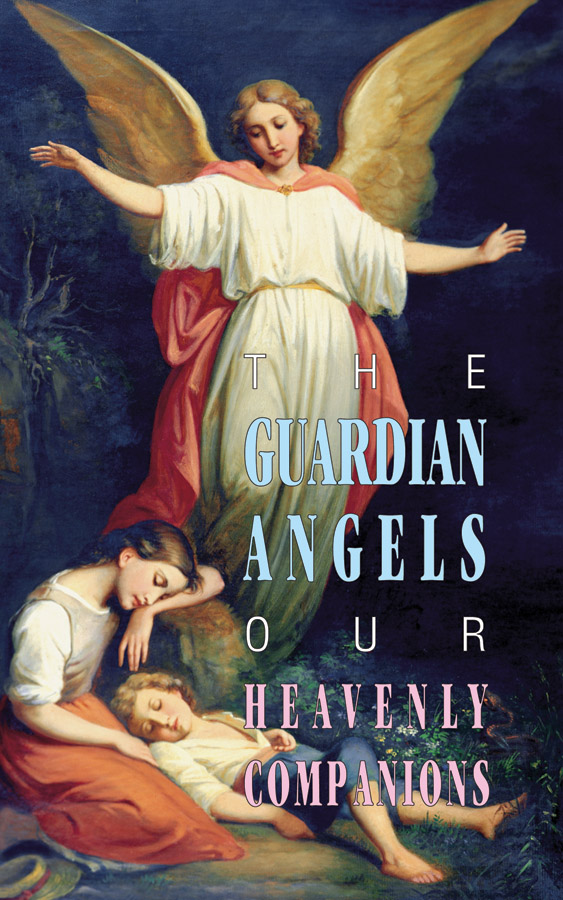 Five Daily Graces from Your Guardian Angel - TAN Direction - Catholic ...